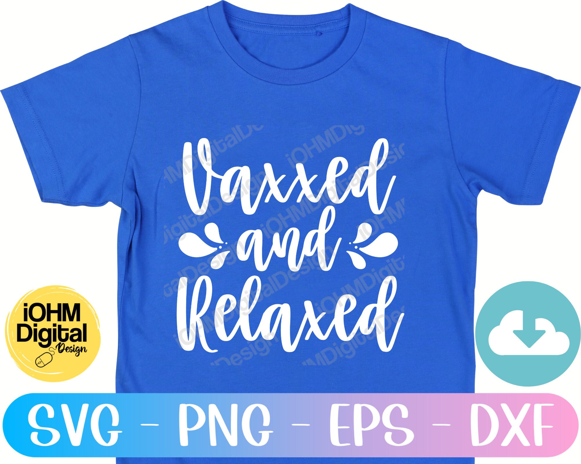 Vaxxed And Relaxed Svg Png Eps Dxf Cut File Vaccinated Svg | Etsy