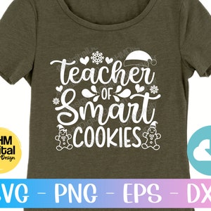 Teacher of Smart Cookies Svg Png Eps Dxf Cut File | Teacher Svg ...
