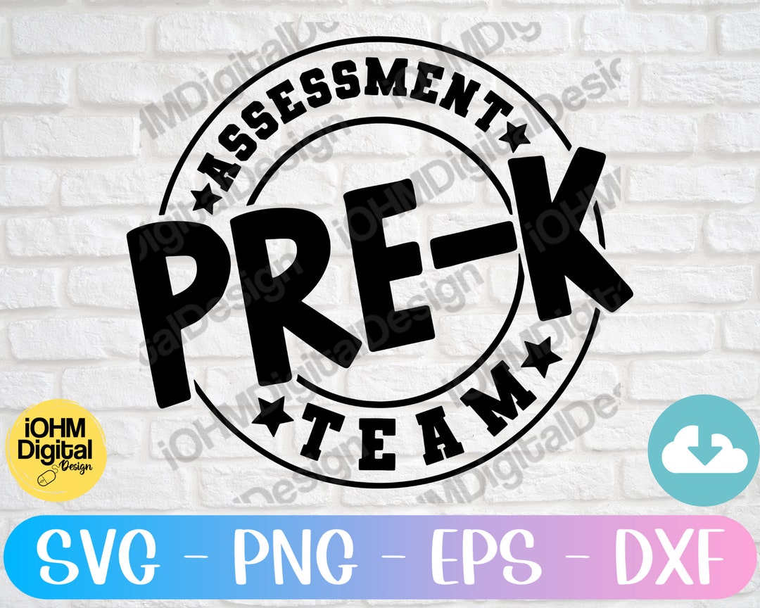 Assessment Pre-k Team Svg Png Eps Dxf Cut File | School Svg | Prek Svg ...