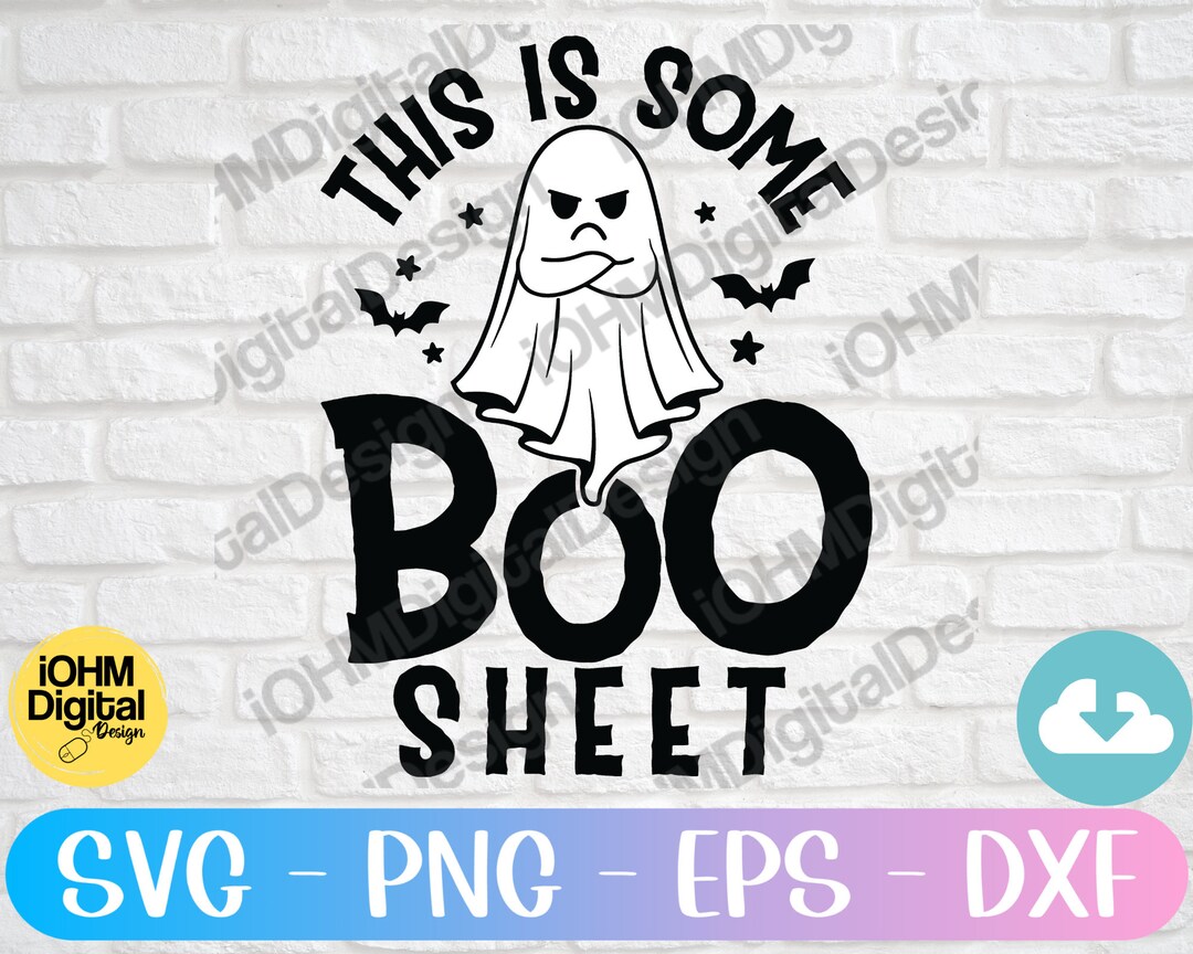 This is Some Boo Sheet Svg Png Eps Dxf Cut File | Ghost SVG | Retro ...