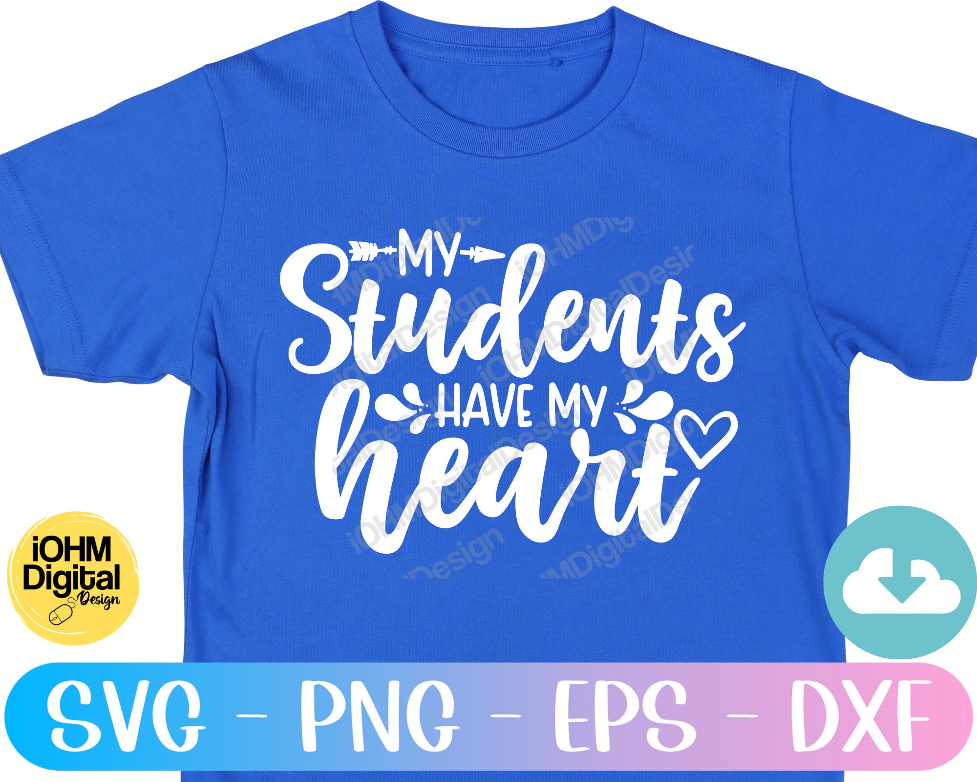 My Students Have My Heart Svg Png Eps Dxf Cut File/teacher - Etsy