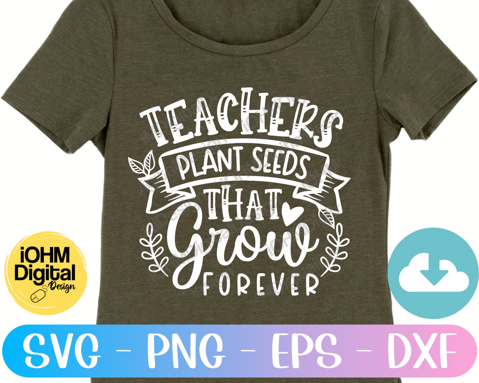 Teachers Plant Seeds That Grow Forever Svg Png Eps Dxf Cut - Etsy