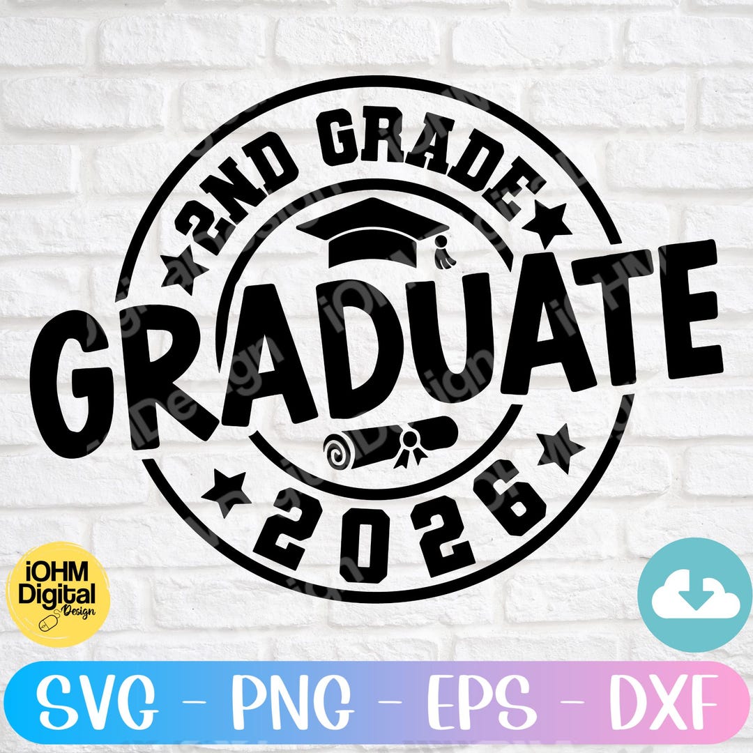 2nd Grade Graduate 2026 SVG: Funny End of School Cut File (digital ...