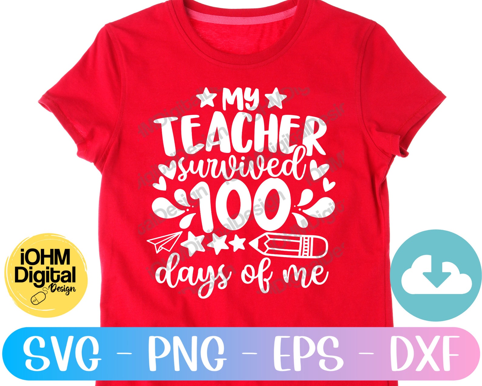 My Teacher Survived 100 Days of Me Svg Png Eps Dxf Cut File - Etsy