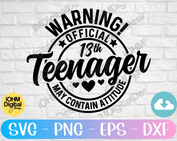 Warning Official Teenager May Contain Attitude Svg Png Eps Dxf - Etsy