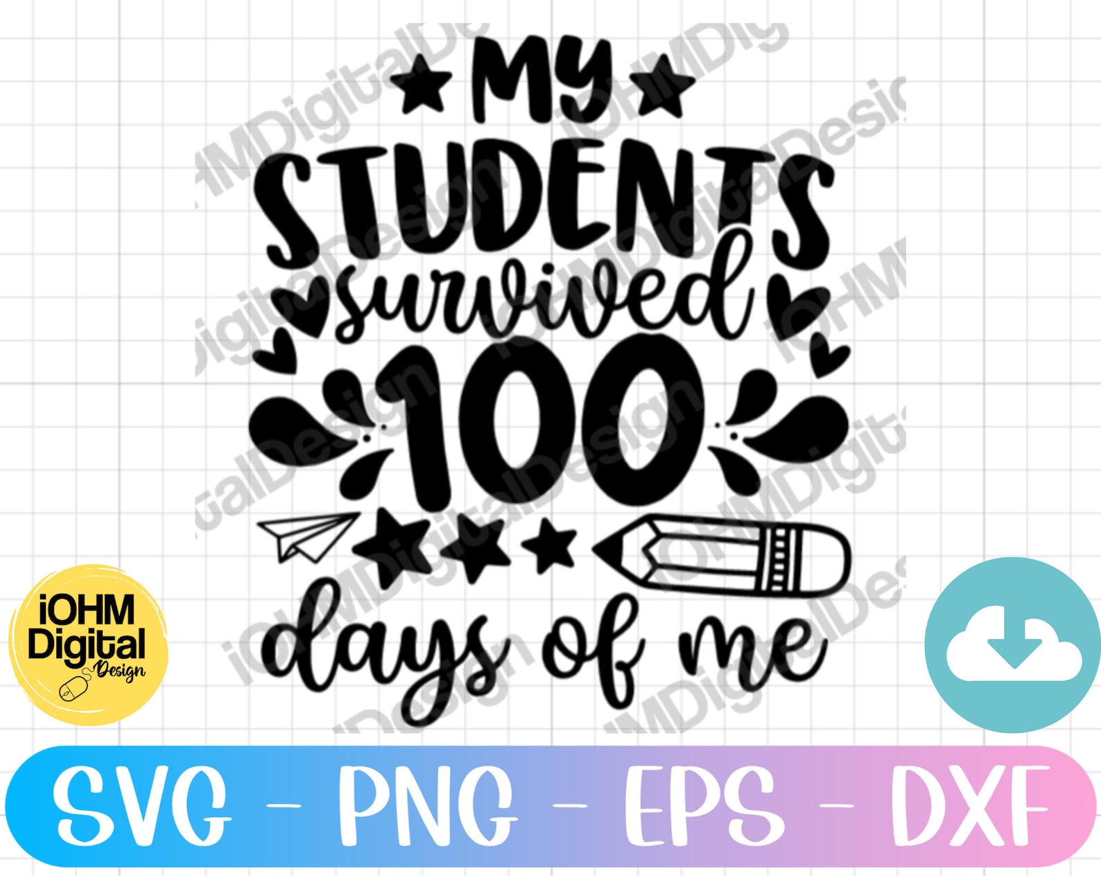 My Students Survived 100 Days of Me Svg Png Eps Dxf Cut File - Etsy