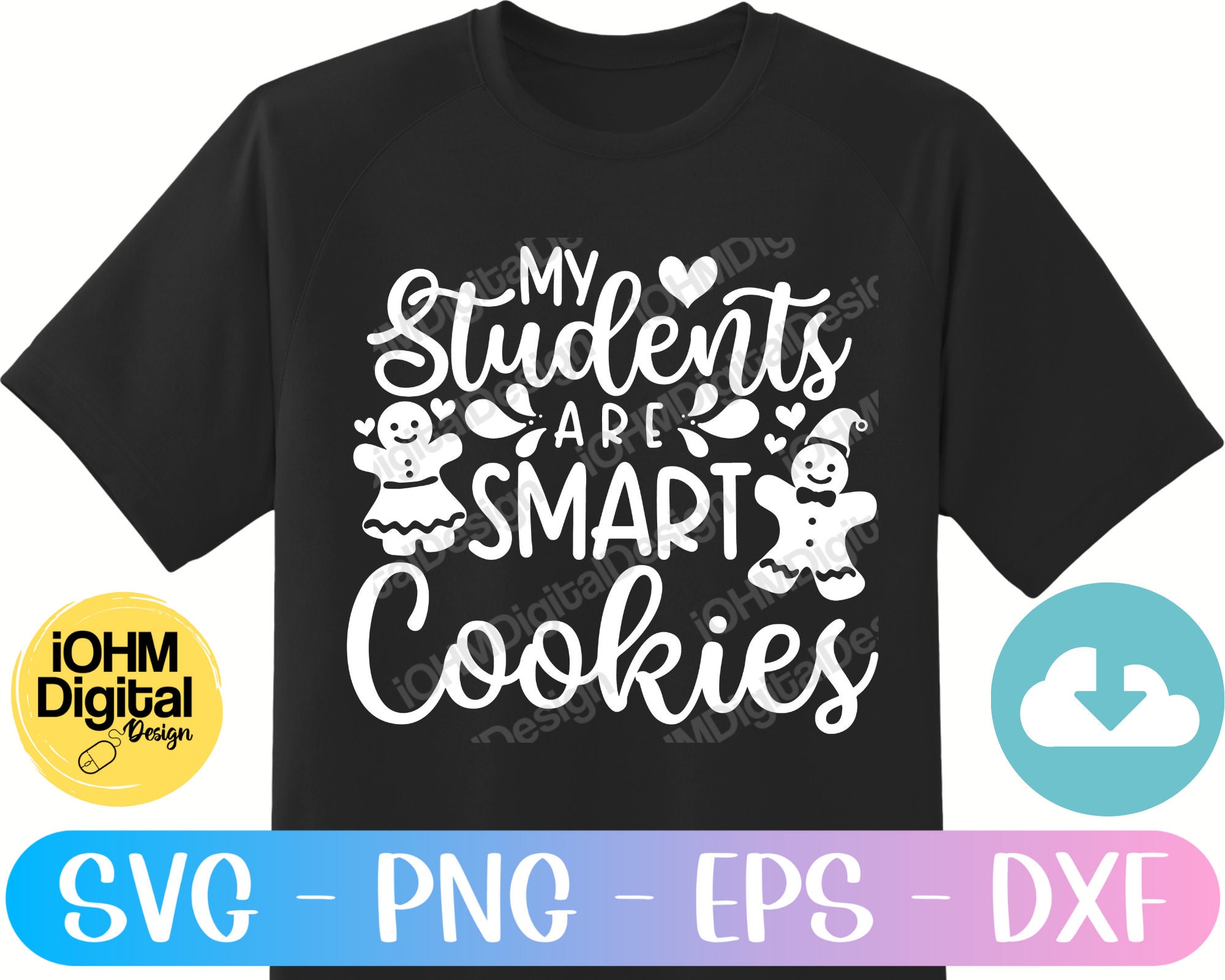 My Student Are Smart Cookies Svg Png Eps Dxf Cut File | Etsy