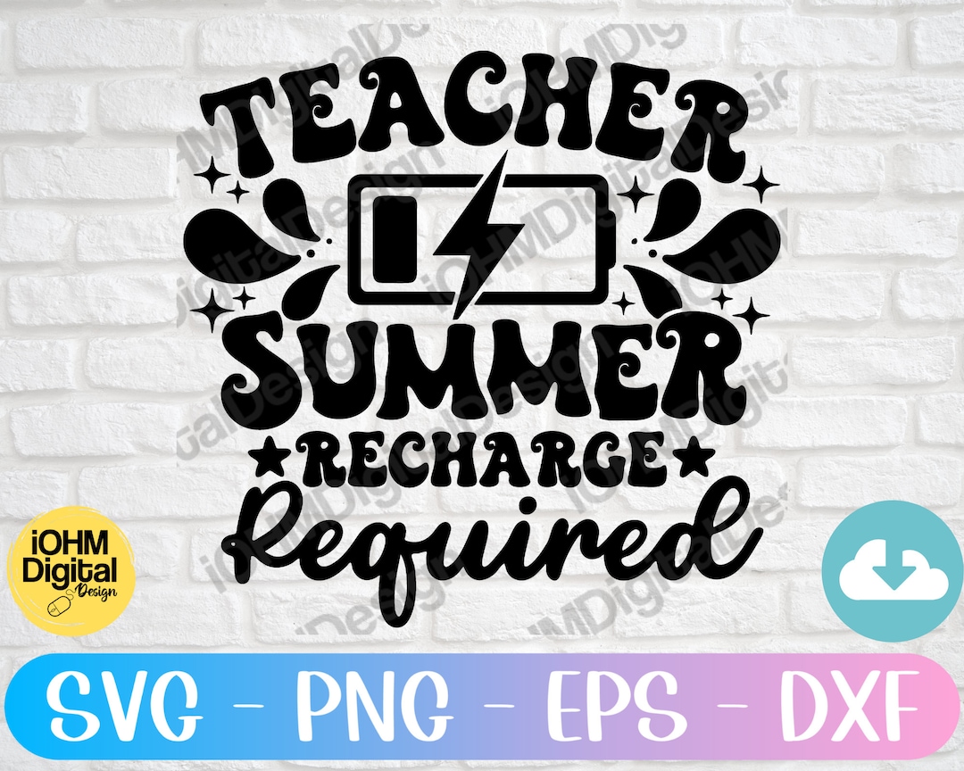 Teacher Summer Recharge SVG | End of Year Gift (digital Download) - Etsy