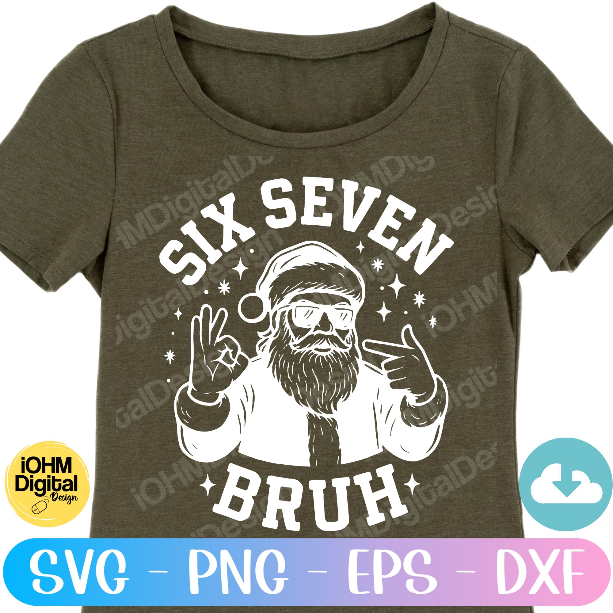 Six Seven Bruh Santa SVG PNG | Xmas 67 Meme | Funny Christmas (digital ...