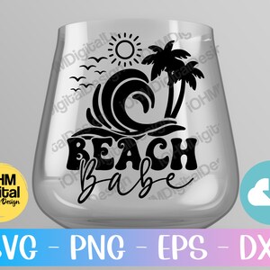 Beach Babe Svg Png Eps Dxf Cut File| Beach Life Svg | Hello Summer Svg ...