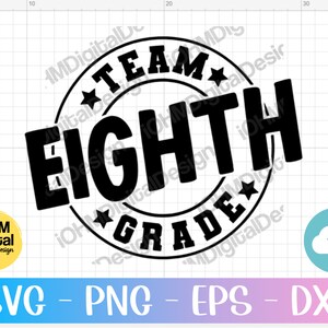 Team Eighth Grade SVG: Back to School Cut File (digital Download) - Etsy