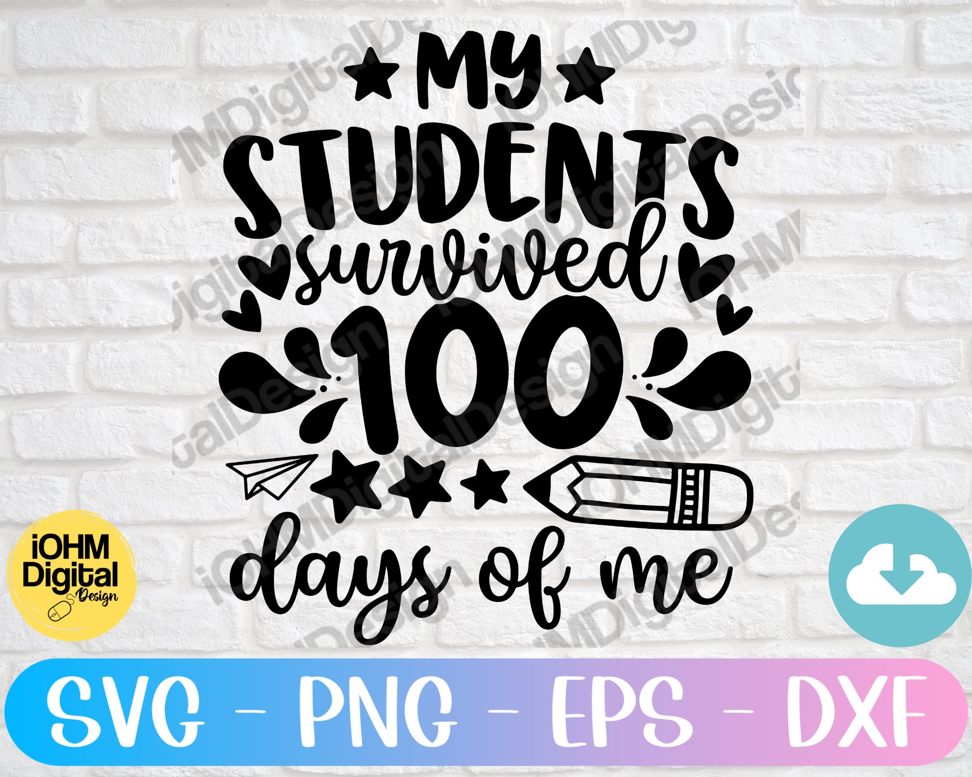 My Students Survived 100 Days of Me Svg Png Eps Dxf Cut File - Etsy