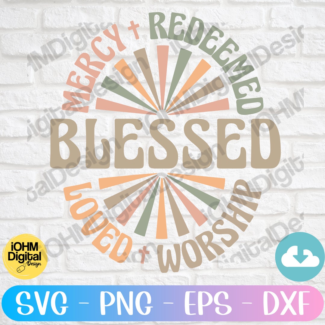 Retro Blessed Mercy Redeemed SVG PNG: Boho Christian Design (digital ...