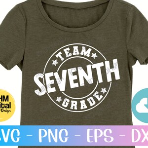 Team Seventh Grade Svg Png Eps Dxf Cut File | Team 7th Grade Svg | 7th ...