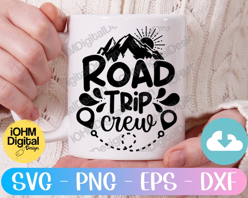 Road Trip Crew Svg Png Eps Dxf Cut File Adventure Svg - Etsy