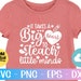 It Takes A Big Heart to Teach Little Minds Svg Png Eps Dxf Cut File ...