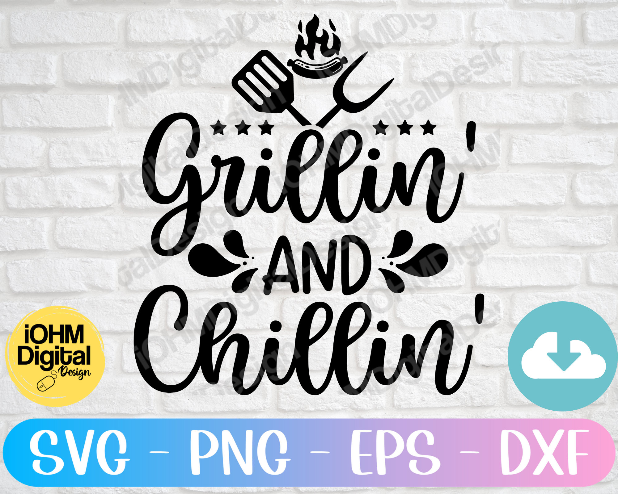 Grillin' And Chillin' Svg Png Eps Dxf Cut File | Etsy