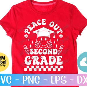 Peace Out 2nd Grade Svg Png Eps Dxf Cut File | Second Grade Svg | 2nd ...