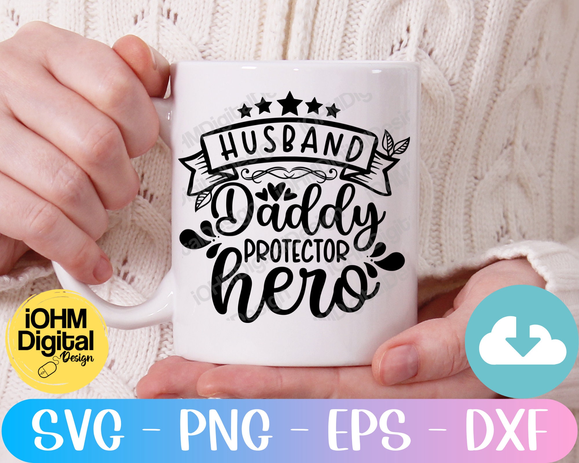 Husband Daddy Protector Hero Svg Png Eps Dxf Cut File/funny - Etsy