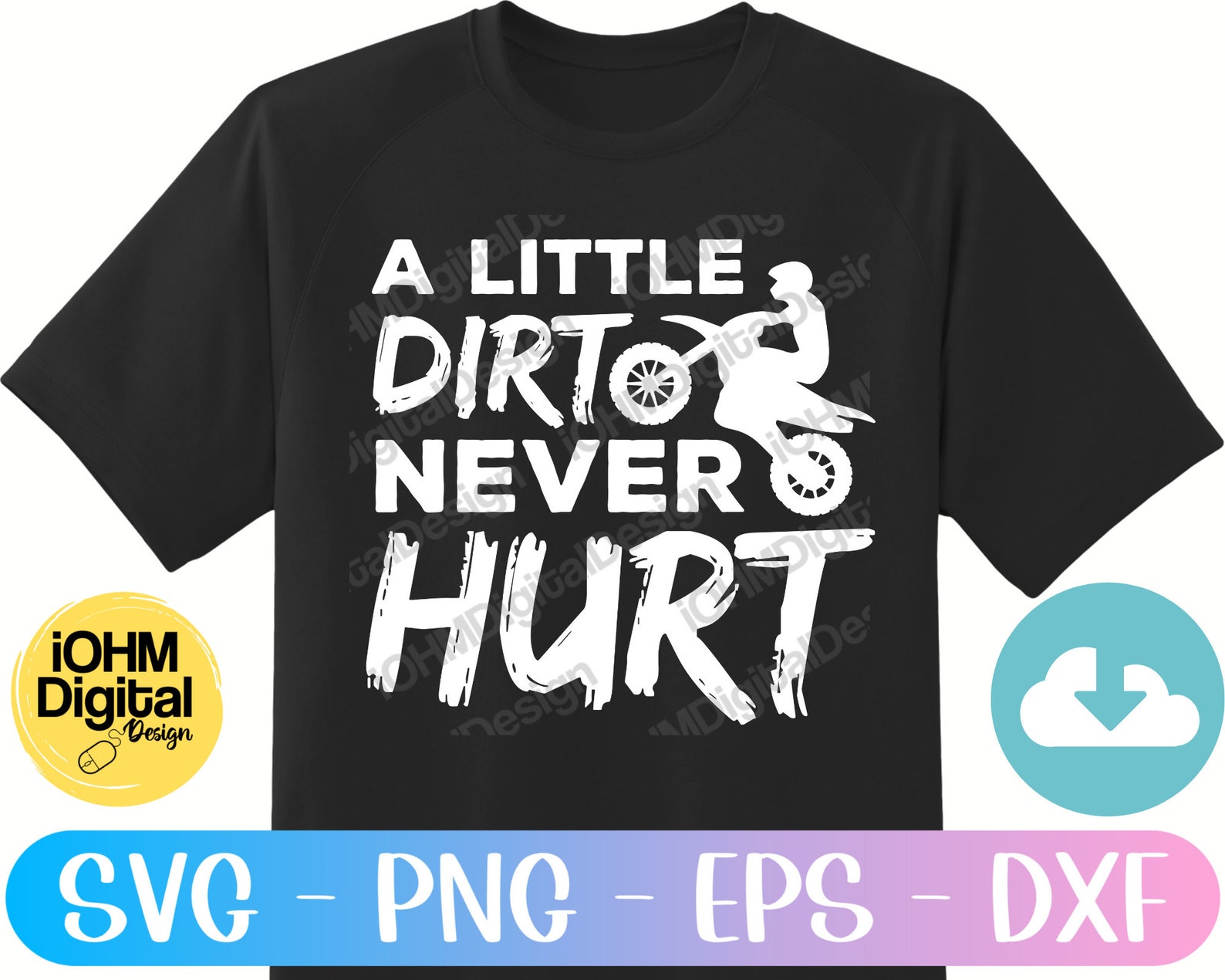 A Little Dirt Never Hurt Svg Png Eops Dxf Cut File Motocross - Etsy