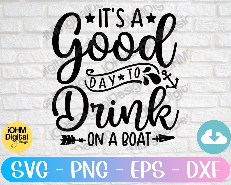 Drink on A Boat SVG: Summer Lake Life Cut File (digital Download) - Etsy