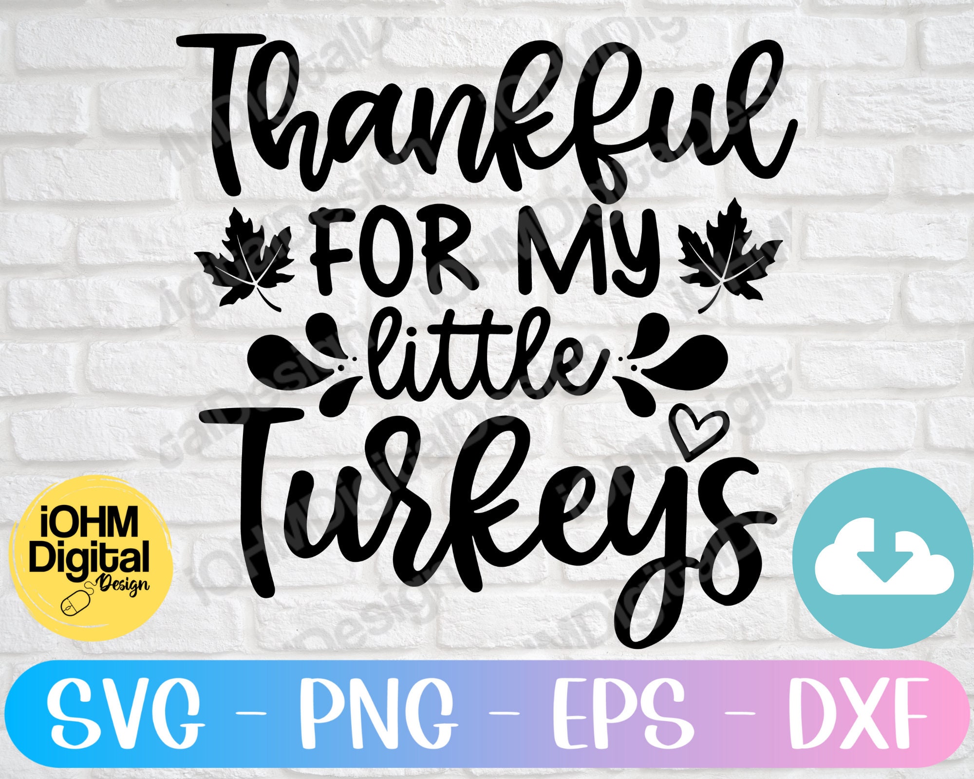Thankful for My Little Turkeys Svg Png Eps Dxf Cut File - Etsy