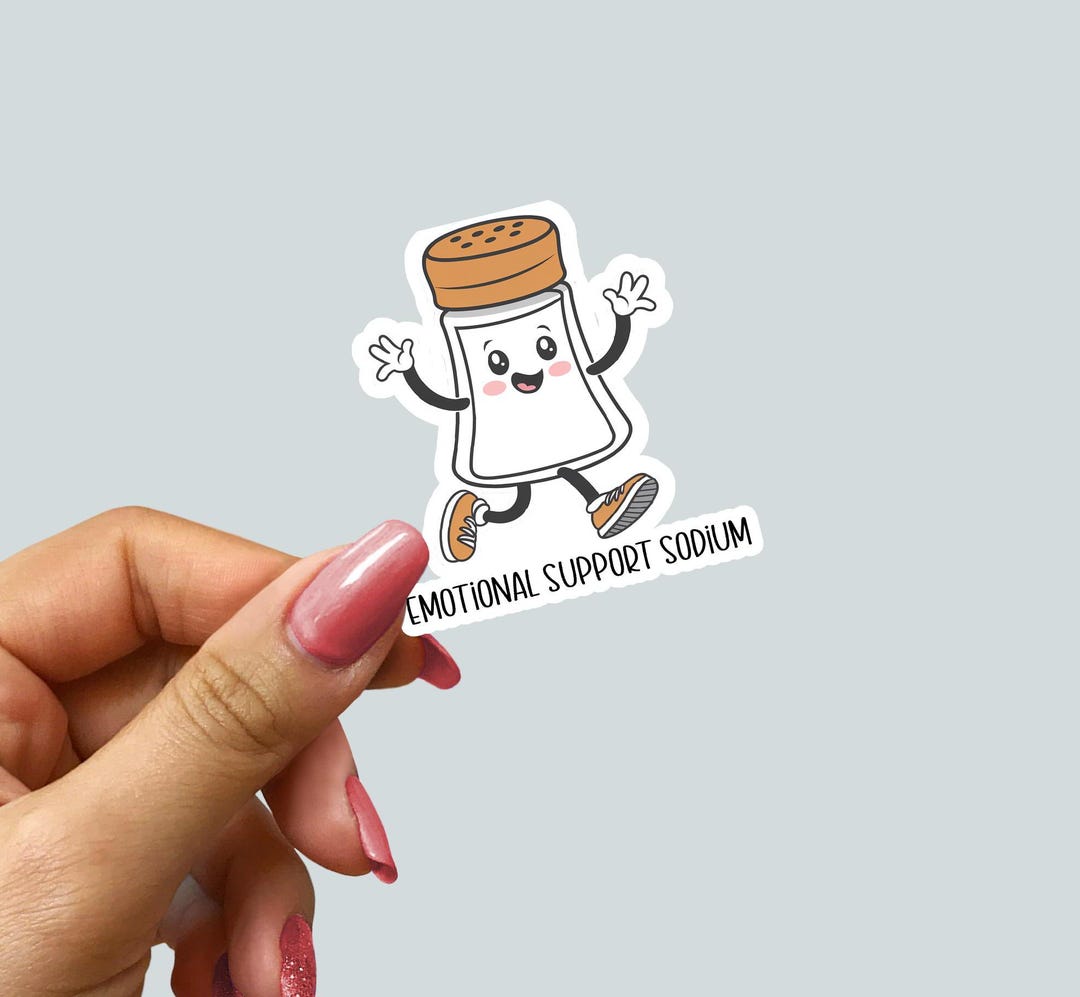 Emotional Support Sodium Salt Shaker Sticker POTS Sticker, Funny ...