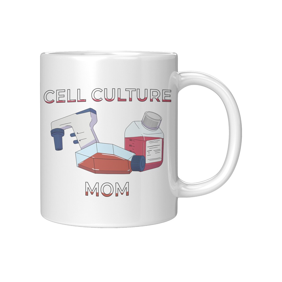Cell Culture Mom Mug, Steminist, Science Gifts for Women, Phd Gift for ...