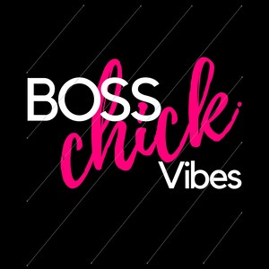 Boss Chick Vibes PNG, SVG, Entrepreneur, Boss Lady, Girl Boss, CEO ...