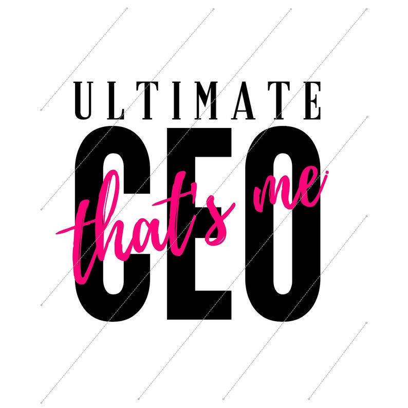 Ultimate CEO SVG: Woman Empowerment Design (digital Download) - Etsy