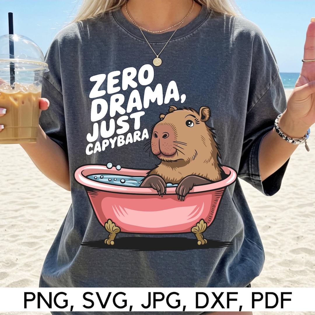 Zero Drama Capybara in Bathtub PNG SVG, Funny Capybara (digital ...
