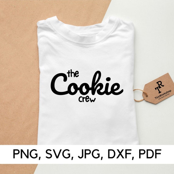 Cookie Crew Svg the Cookie Crew Svg PNG SVG Cookie Svg - Etsy