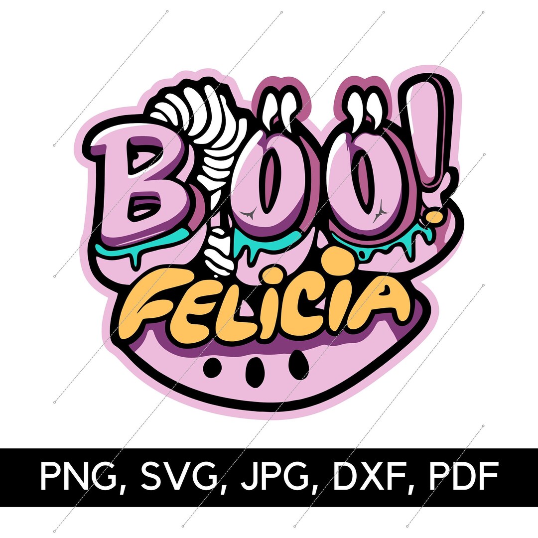 Boo Felicia SVG File, Halloween, PNG, SVG, Spooky, Ghost, Halloween ...