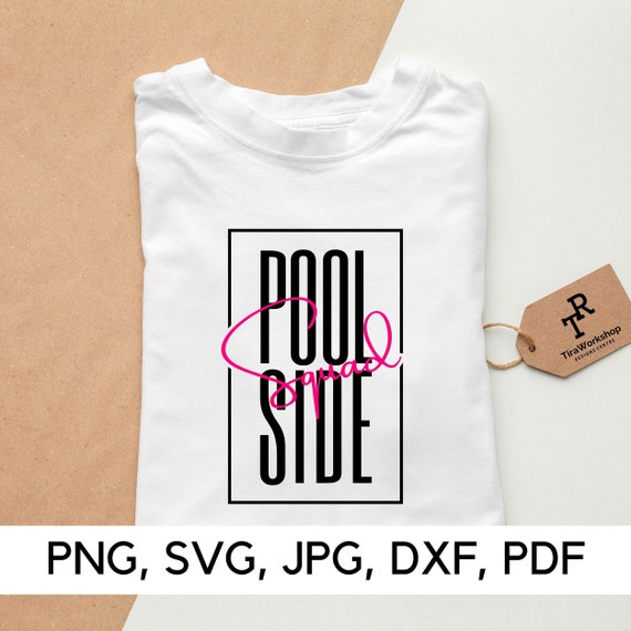 Poolside Squad Svg Poolside Svg PNG SVG Summer Vibes Svg - Etsy