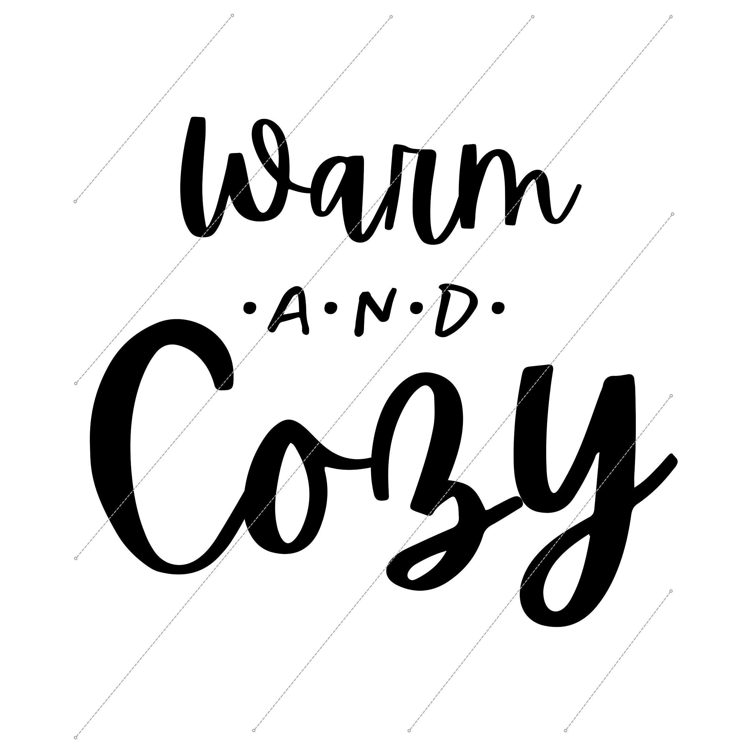 Warm and Cozy Svg Files PNG SVG Cozy Vibes Svg Stay Cozy - Etsy