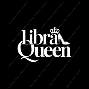 Libra Queen Zodiac Design: PNG, SVG, PDF (digital Download) - Etsy