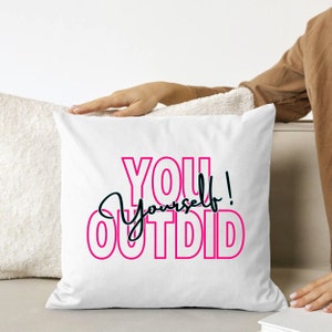 You Outdid Yourself Svg File, You Can Do It Svg, PNG, SVG, Better Than ...