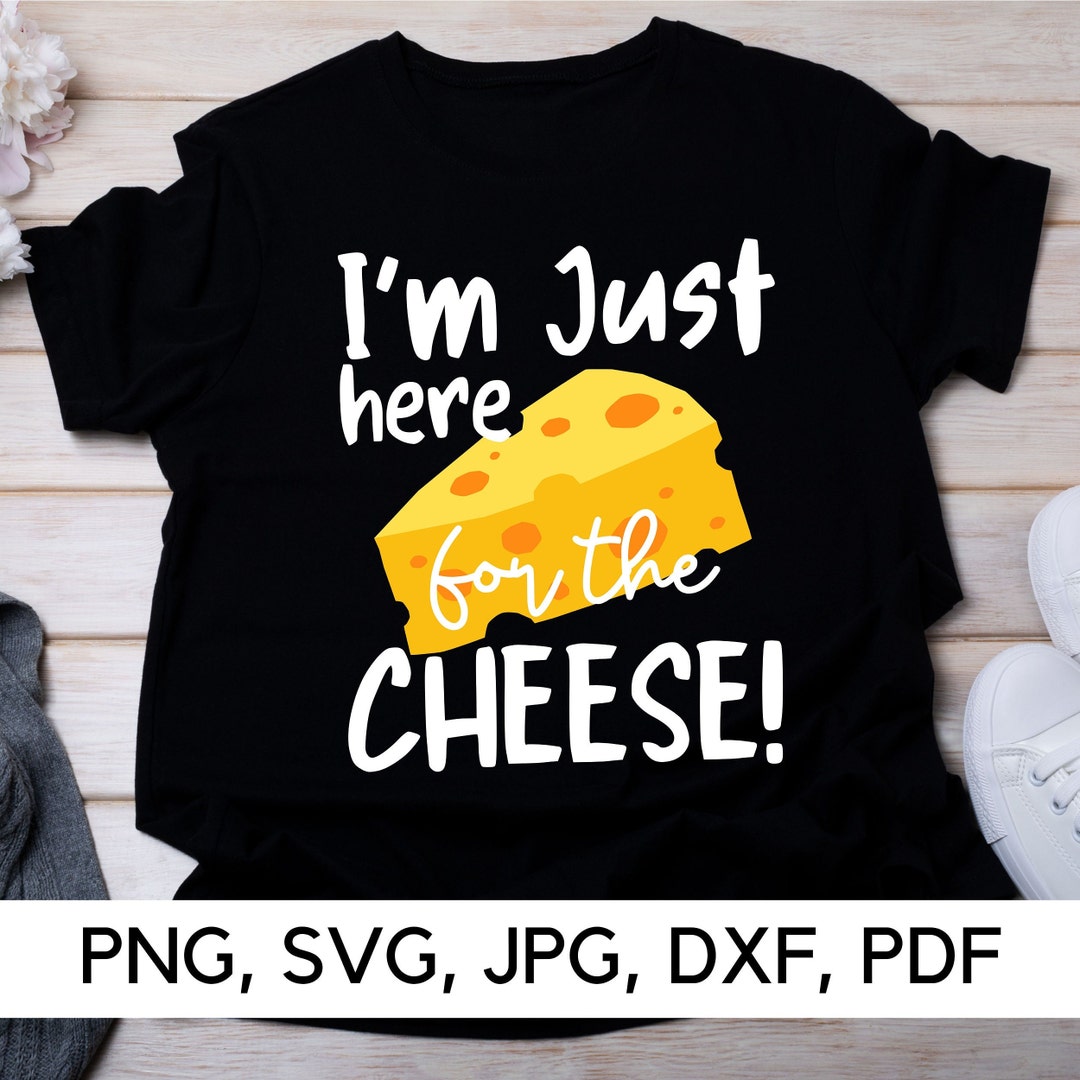 Cheese Fan Instant Download, Cheese Addict, PNG, SVG, Cheese Joke ...