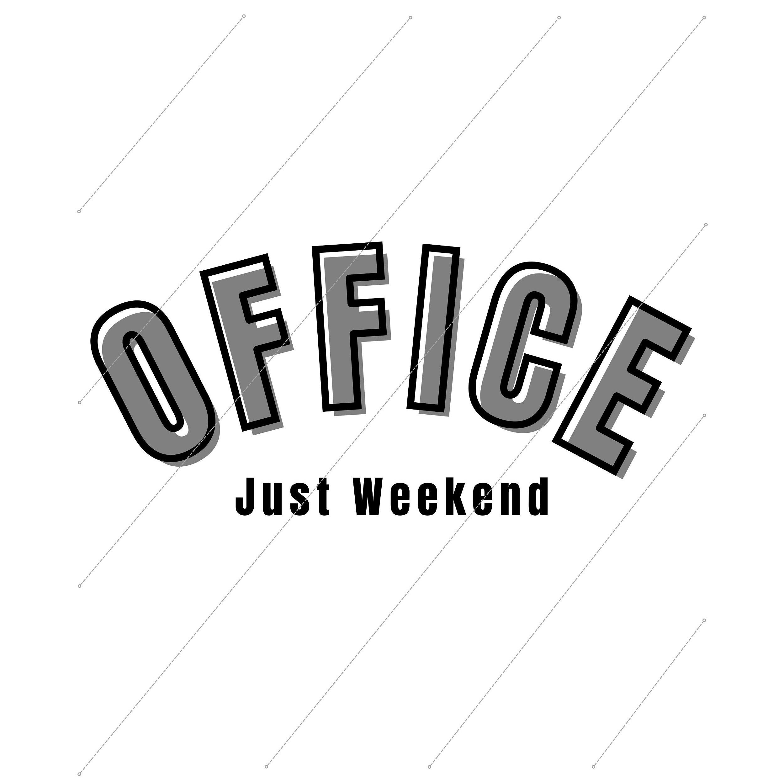 Office Just Weekend Svg File Weekend Vibes PNG SVG - Etsy
