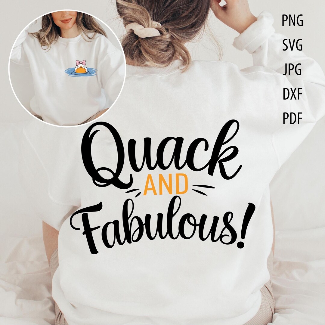 Quack Humor Instant Download, PNG, SVG, Quack and Fabulous, Funny Duck, Fabulous Duck, Cute Duck ...