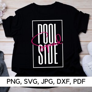 Poolside Squad Svg, Poolside Svg, PNG, SVG, Summer Vibes Svg, Summer ...