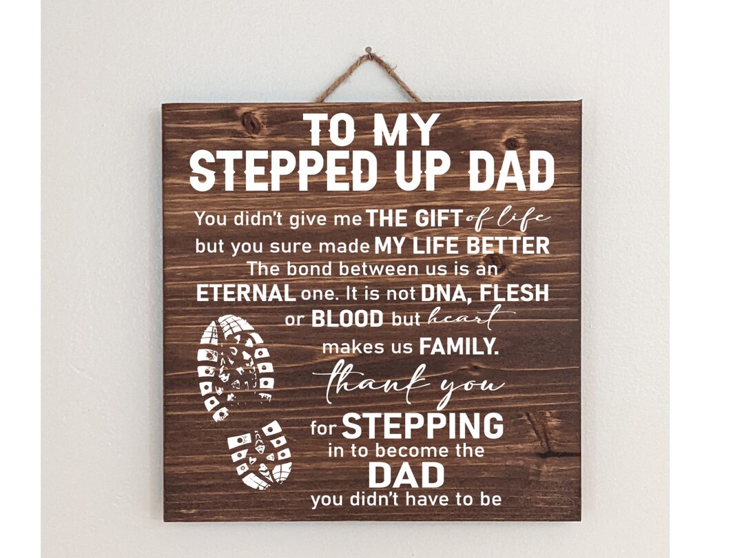 Stepped up Dad Wood Sign, Stepped up Dad, Stepfather, Personalized ...