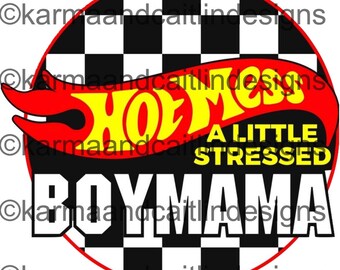 Hot Mess Boy Mama Racing Cars PNG DIGITAL DOWNLOAD for Sublimation or ...