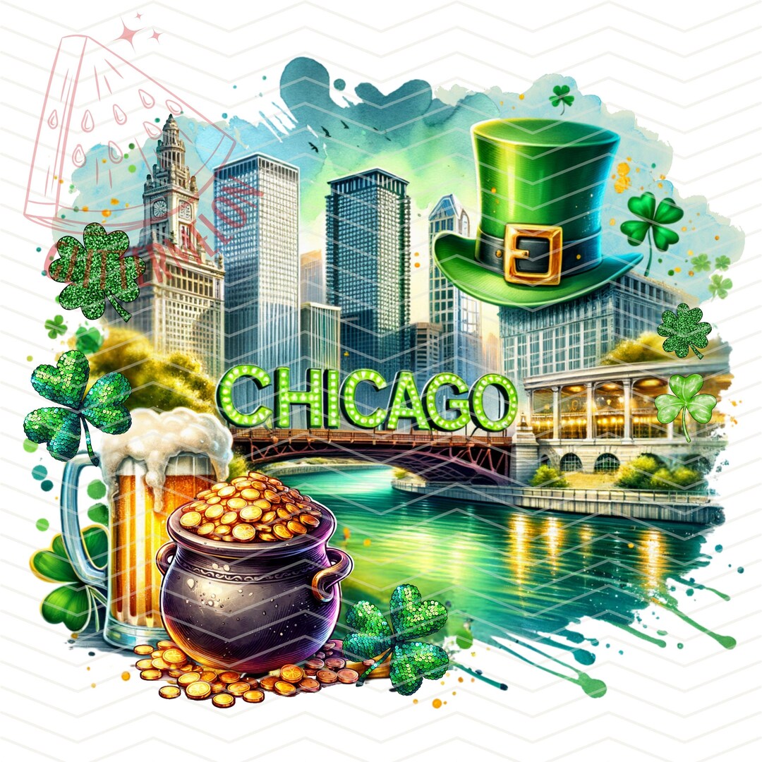 Chicago Sublimation PNG Happy St. Patrick's Day Shirt Chicago Trip 2025 ...