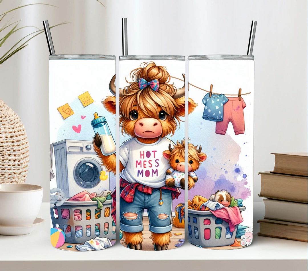 Mom Tumbler Wrap Hot Mess Mom Highland Cow Sublimation PNG 20 Oz ...