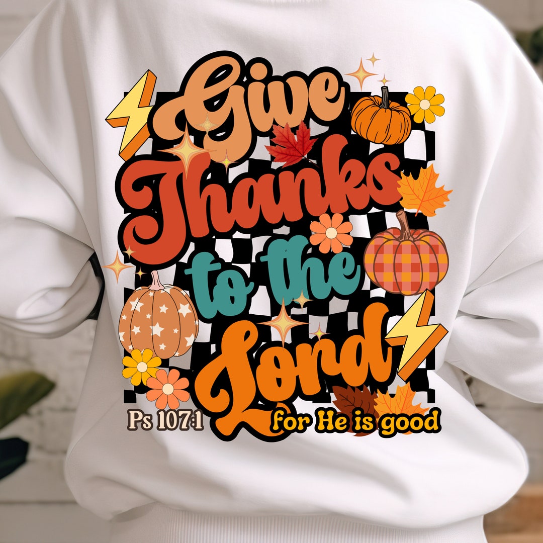 Give Thanks to the Lord PNG Bible Verses Thanksgiving Trendy Woman ...