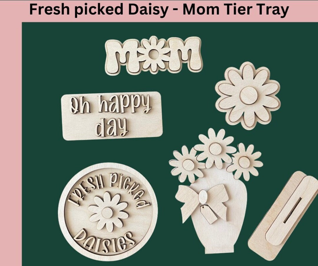 Daisy - Mother's Day Sign Set - DIY Paint Blanks - Etsy