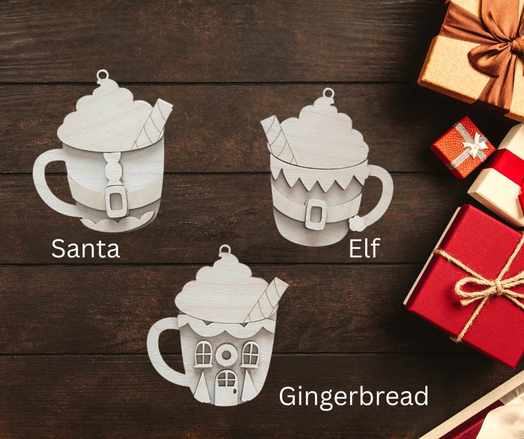 Unfinished Wood Hot Cocoa Ornament Set - Santa, Elf, Gingerbread - Etsy