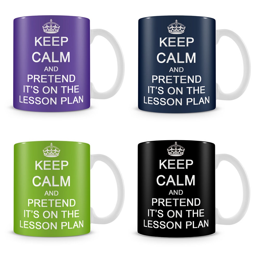 Keep Calm and Pretend It's on the Lesson Plan Teachers Day - Etsy UK