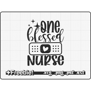 Nurse Svg, One Blessed Nurse, Scrub Svg, Rn Svg, Nurse Png, Nursing Svg ...
